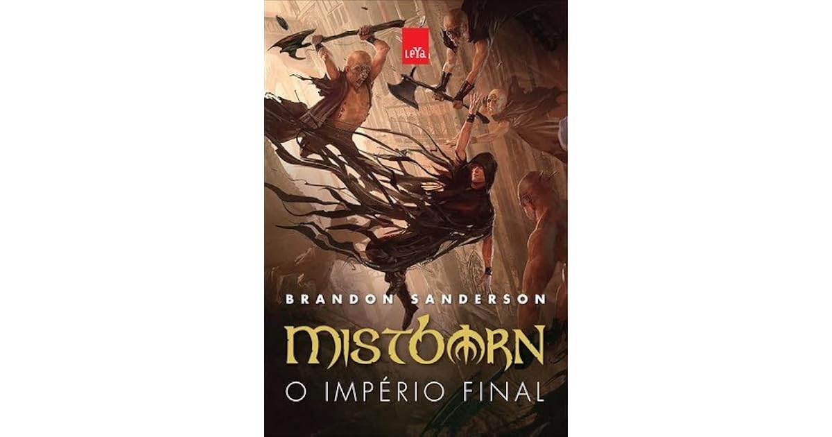 Mistborn: O Império Final (Mistborn, #1) by Brandon Sanderson