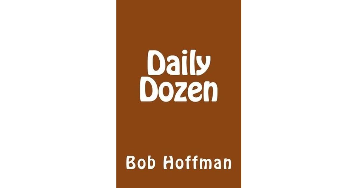 Daily Dozen by Bob Hoffman
