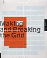 Making and Breaking the Grid: A Graphic Design Layout Workshop by ...