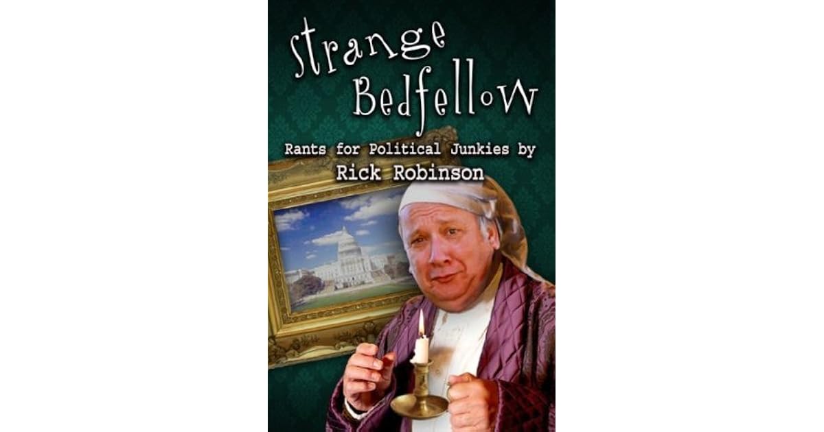 Strange Bedfellow by Rick Robinson