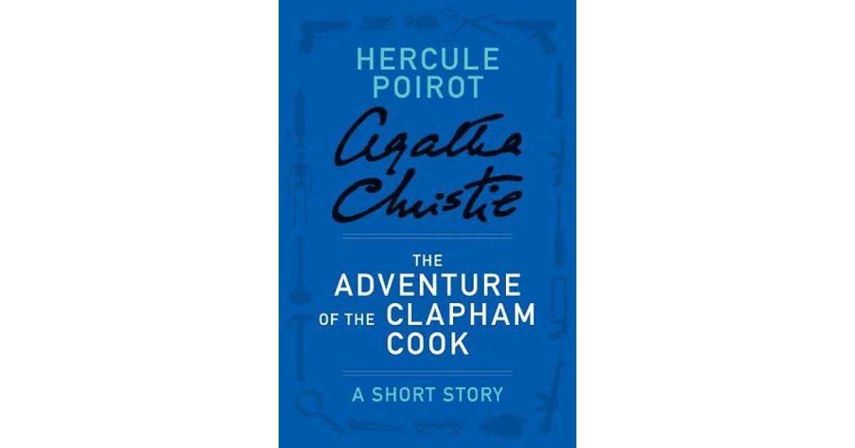 The Adventure of the Clapham Cook by Agatha Christie