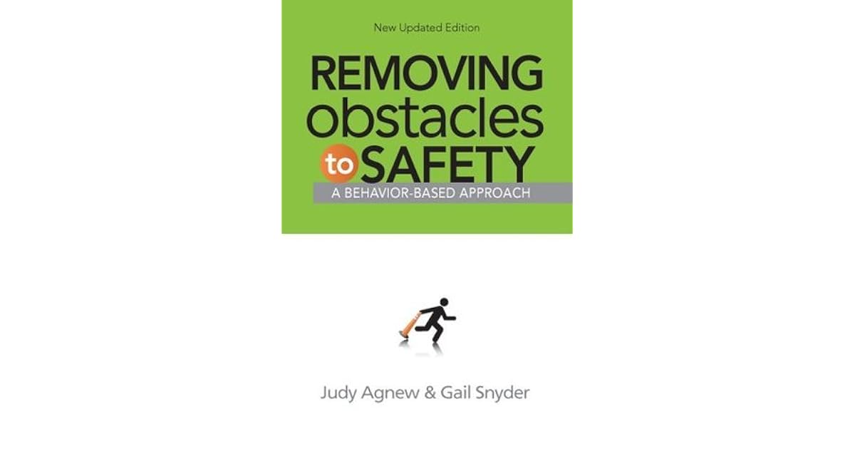 Removing Obstacles to Safety by Judy Agnew