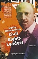 Inspiring African-American Civil Rights Leaders by Stephen Feinstein