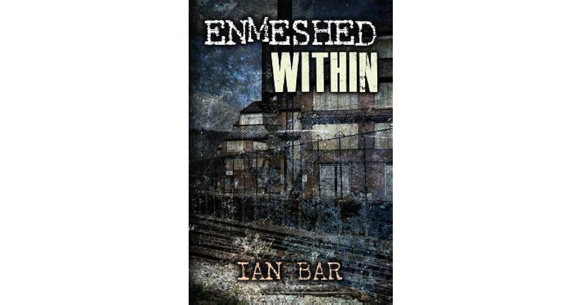 Book giveaway for Enmeshed Within (Recesses of Heart) by Ian Bar Jul 26 ...