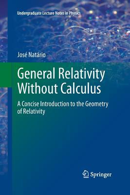 Download?? General Relativity Without Calculus: A Concise Introduction ...