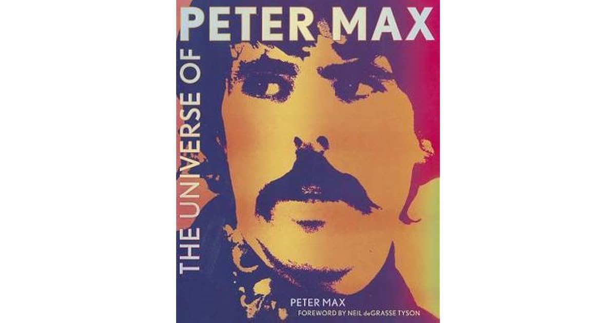 The Universe of Peter Max by Peter Max