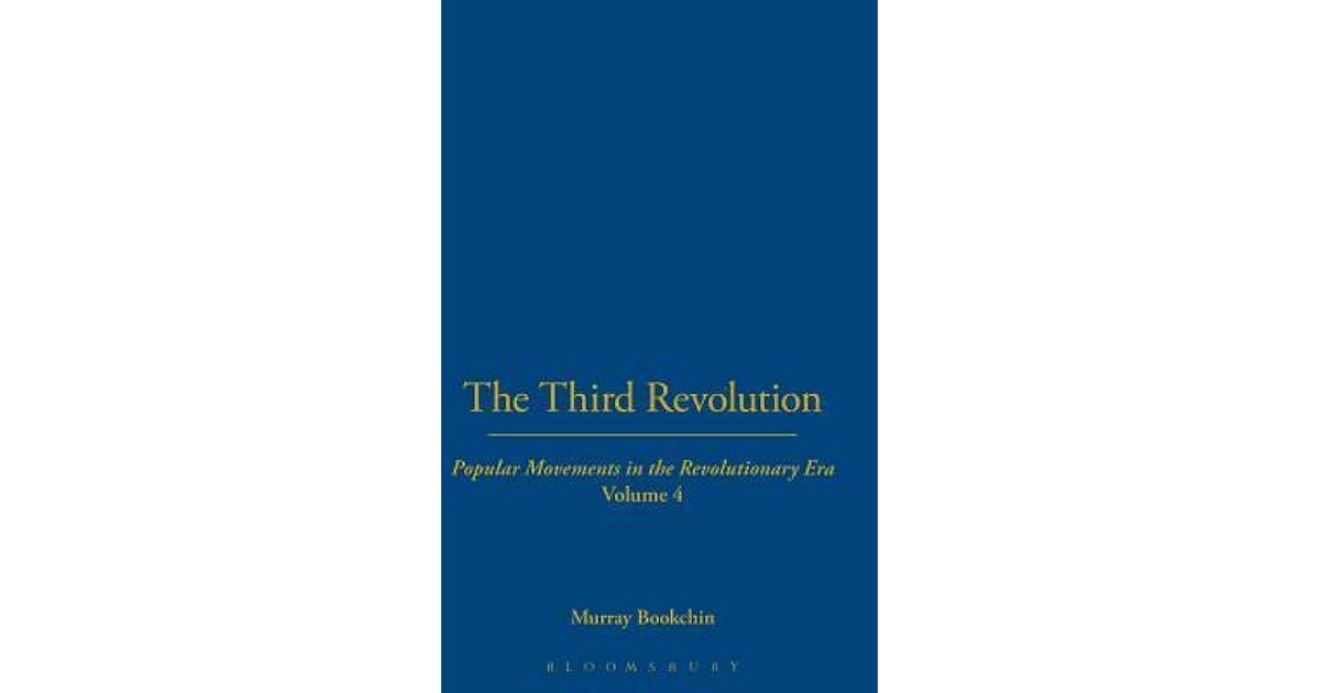 The Third Revolution: Popular Movements in the Revolutionary Era ...