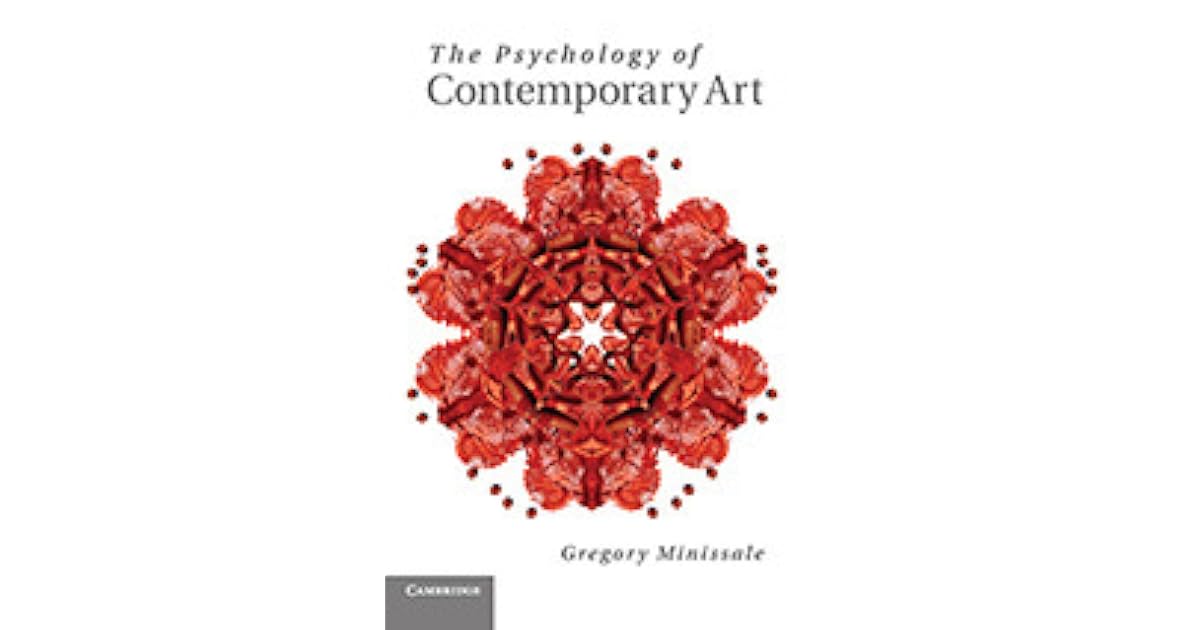 The Psychology of Contemporary Art by Gregory Minissale