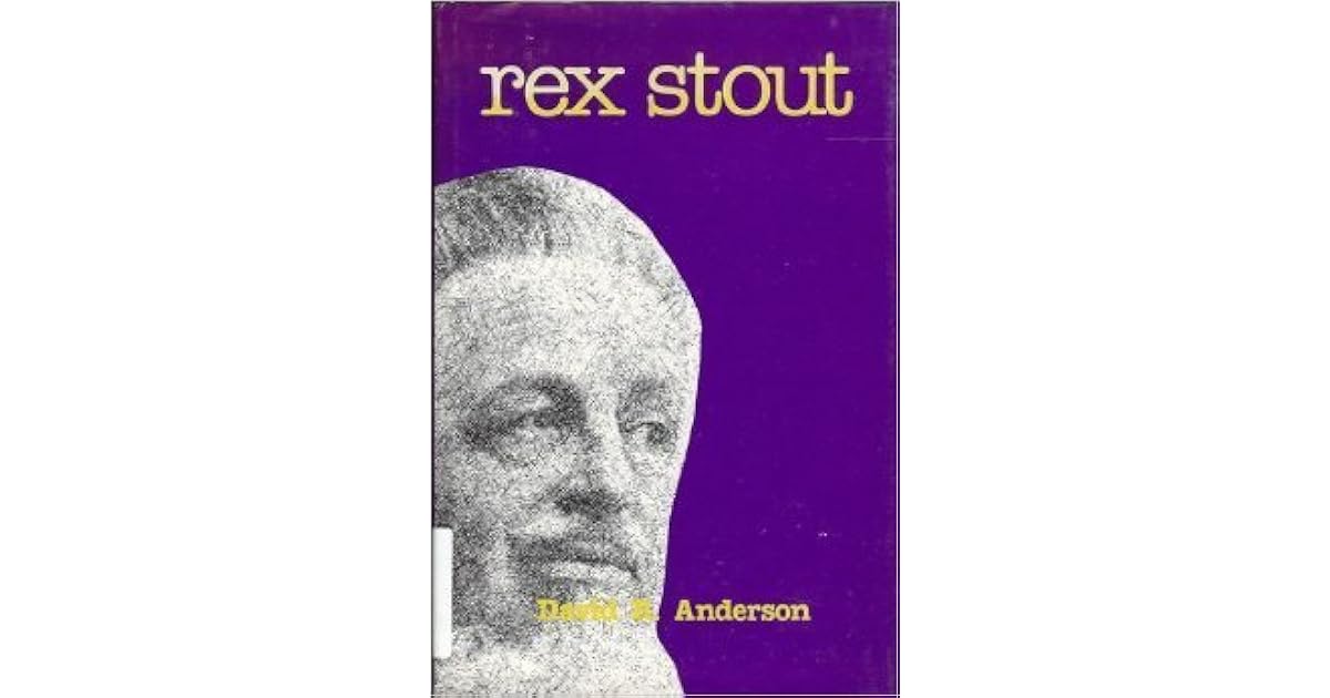 Rex Stout by David R. Anderson