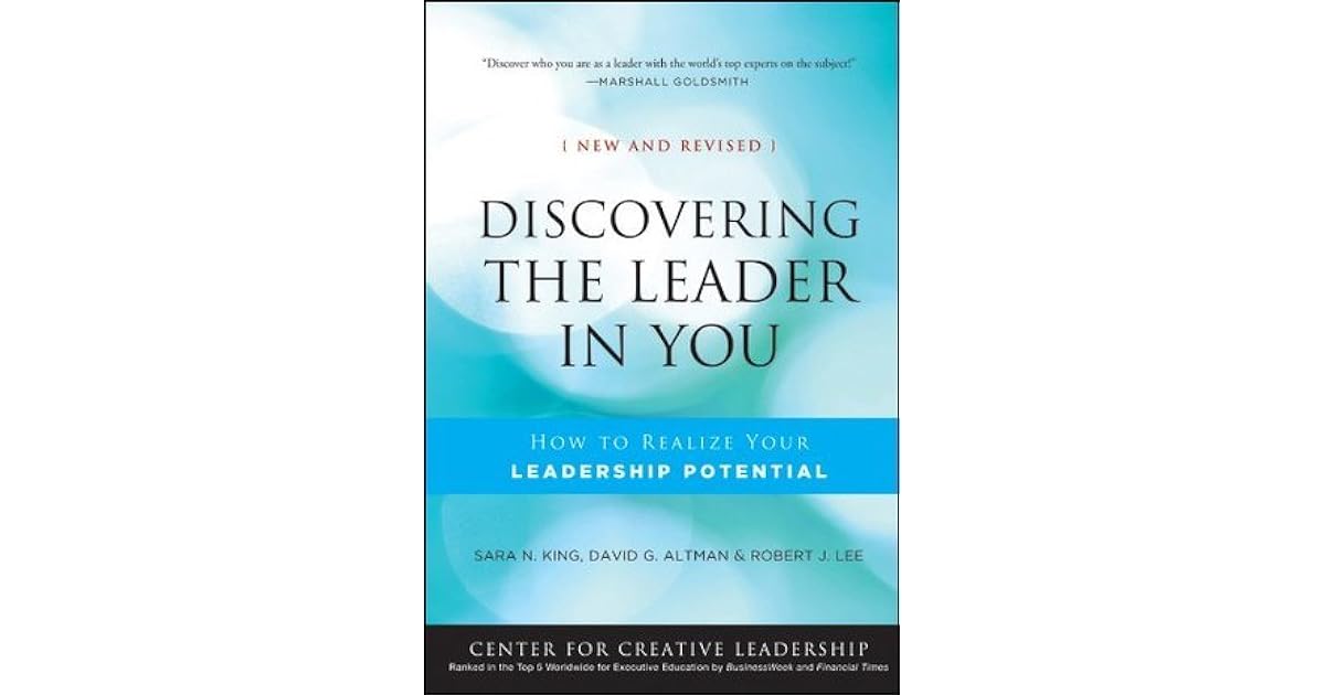 Discovering the Leader in You: How to realize Your Leadership Potential ...