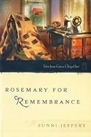 Rosemary for Remembrance by Sunni Jeffers