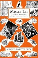 Missee Lee (Swallows and Amazons, #10) by Arthur Ransome