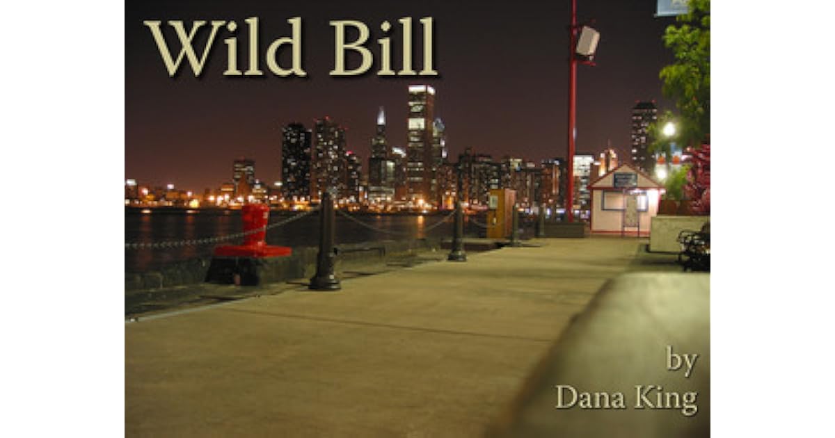 Wild Bill by Dana King