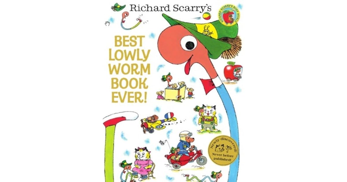 Best Lowly Worm Book Ever! by Richard Scarry