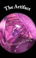 The Artifact by W. Michael Gear