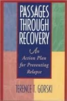 Passages Through Recovery: An Action Plan for Preventing Relapse by ...