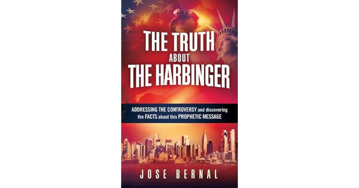 The Truth about The Harbinger: Addressing the Controversy and ...