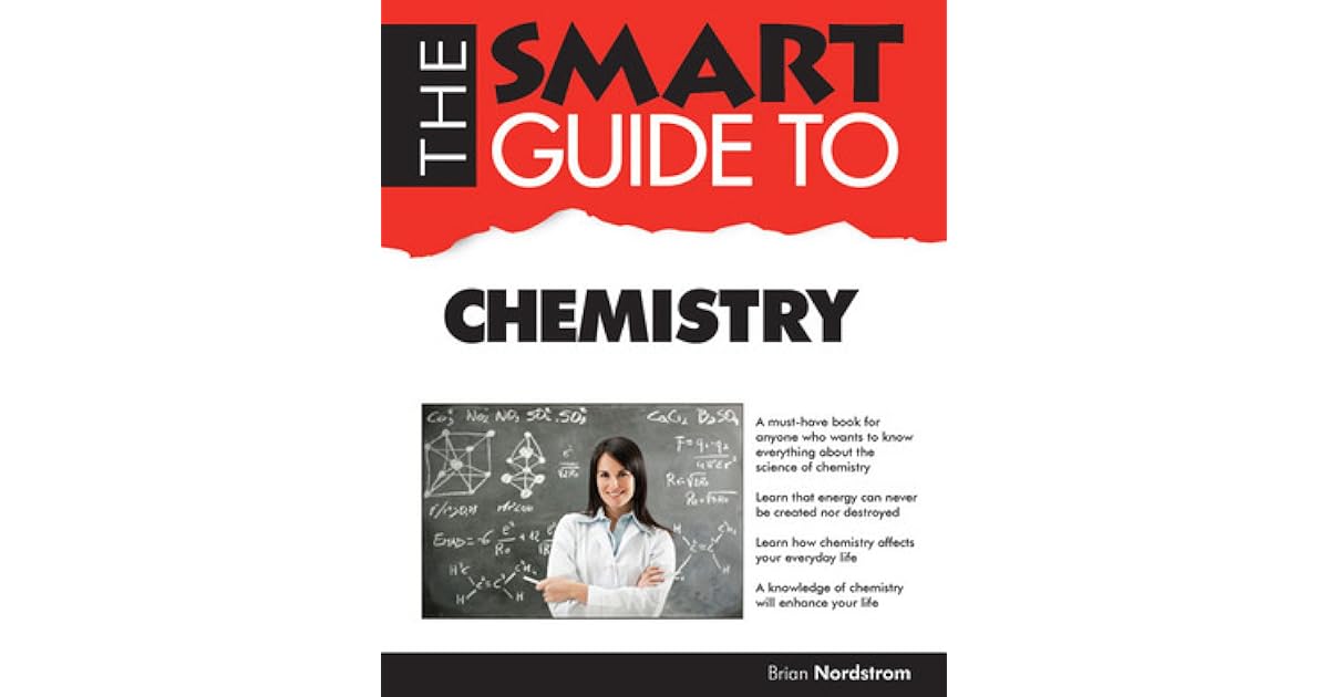 The Smart Guide to Chemistry by Brian Nordstrom
