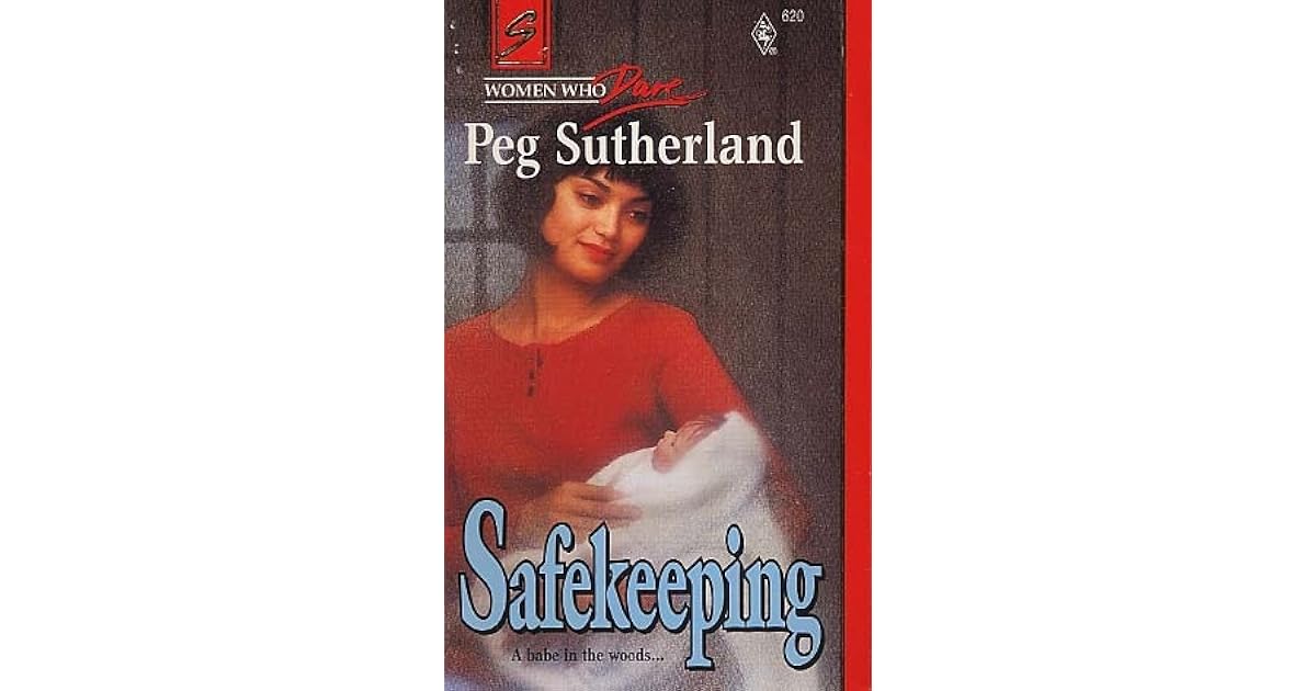 Safekeeping by Peg Sutherland