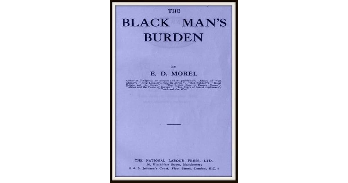 The Black Man's Burden by Edmund Dene Morel