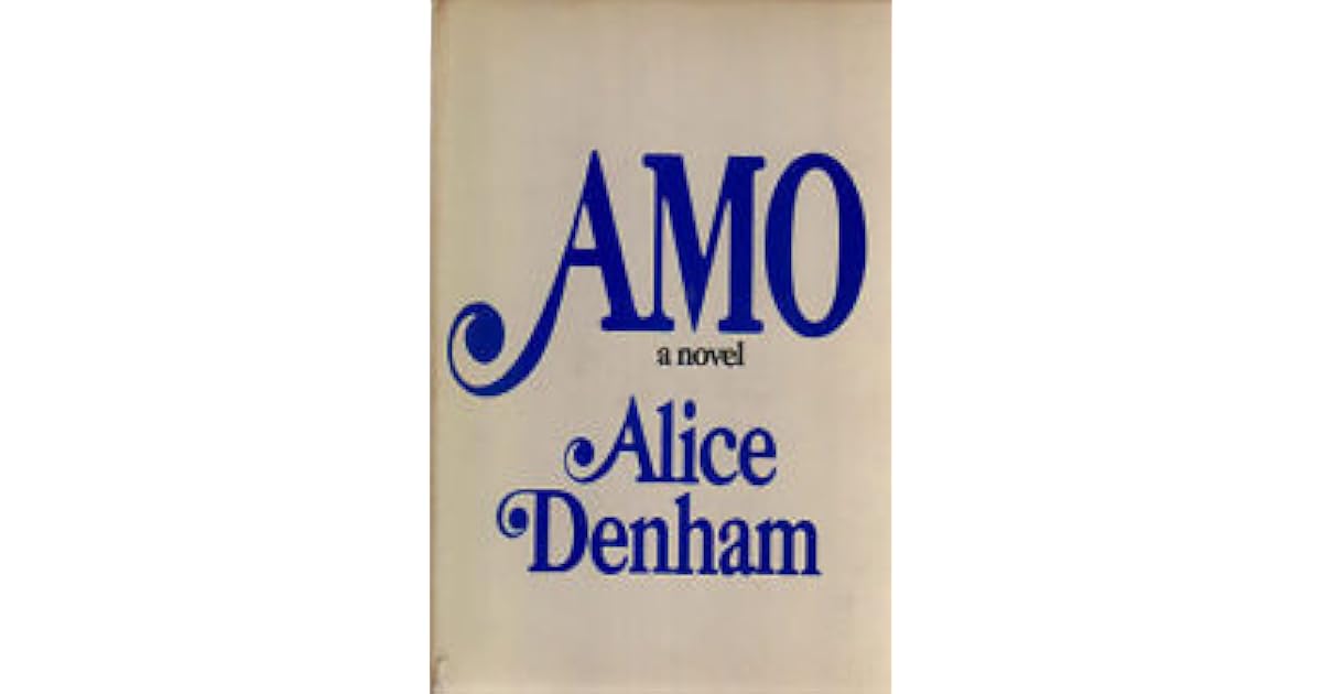 Amo by Alice Denham