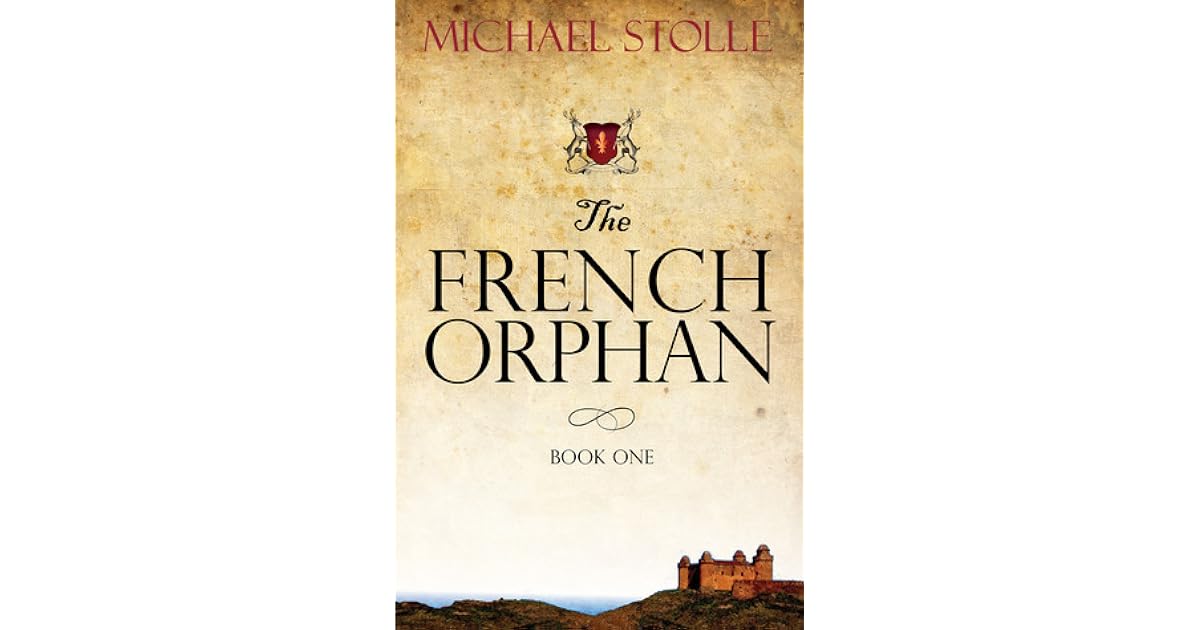 Book giveaway for The French Orphan (The French Orphan, #1) by Michael ...