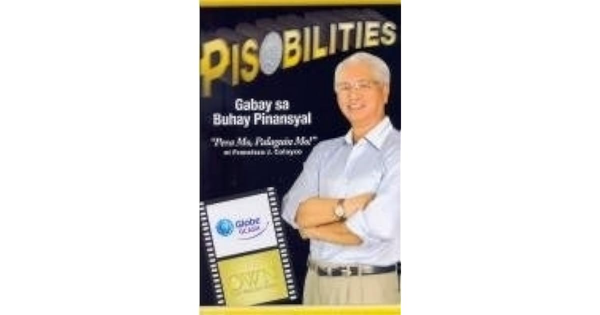Pisobilities: Gabay sa Buhay Pinansyal by Francisco Colayco