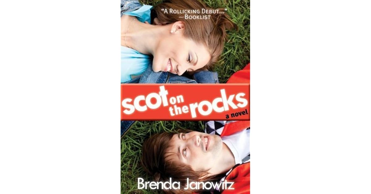 Scot on the Rocks by Brenda Janowitz