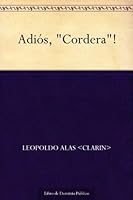 ¡Adiós, Cordera! by Leopoldo Alas