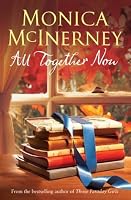 All Together Now by Monica McInerney