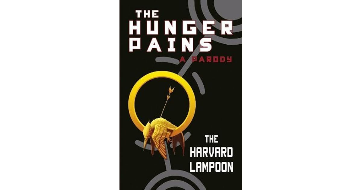 The Hunger Pains by The Harvard Lampoon