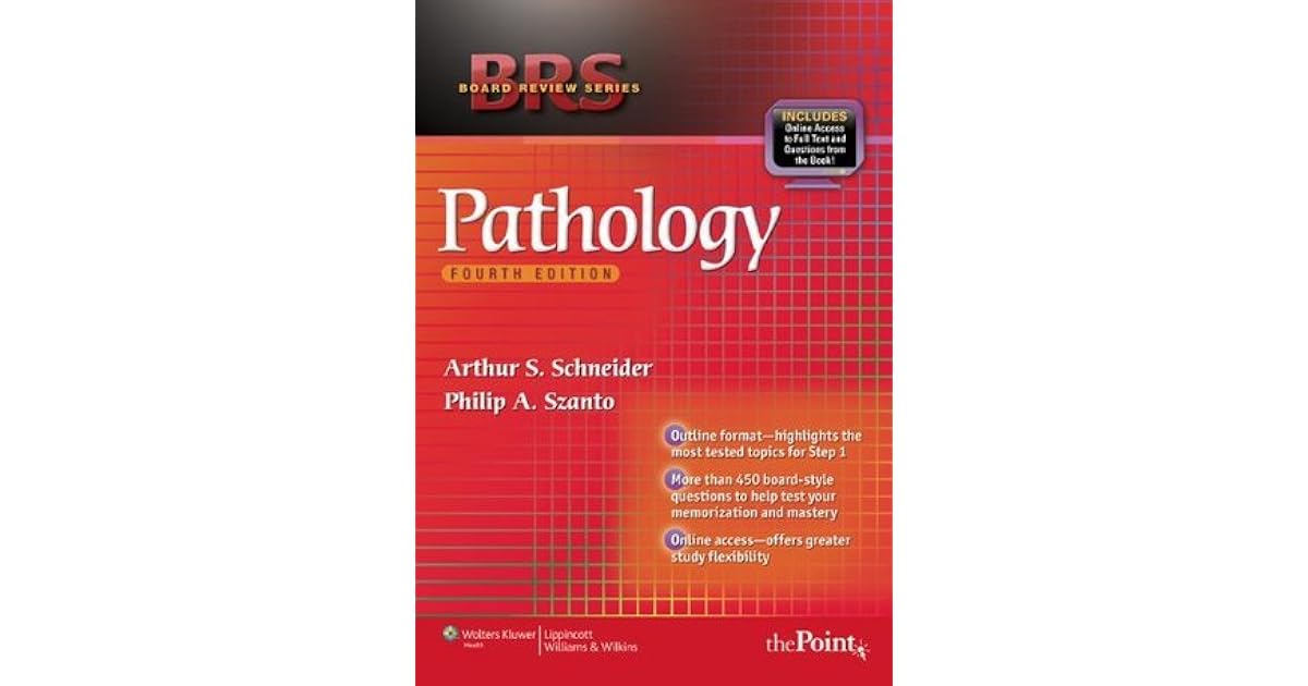 BRS Pathology (Board Review Series) by Arthur S. Schneider