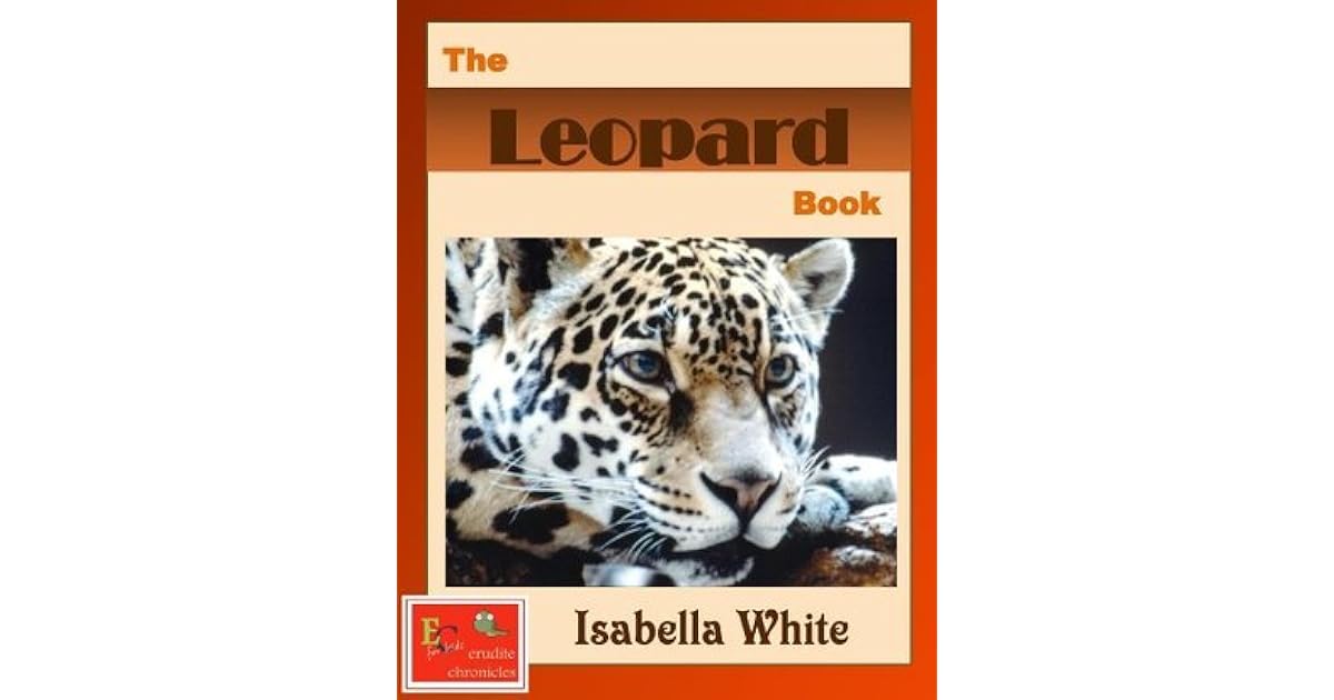 The Leopard Book by Isabella White