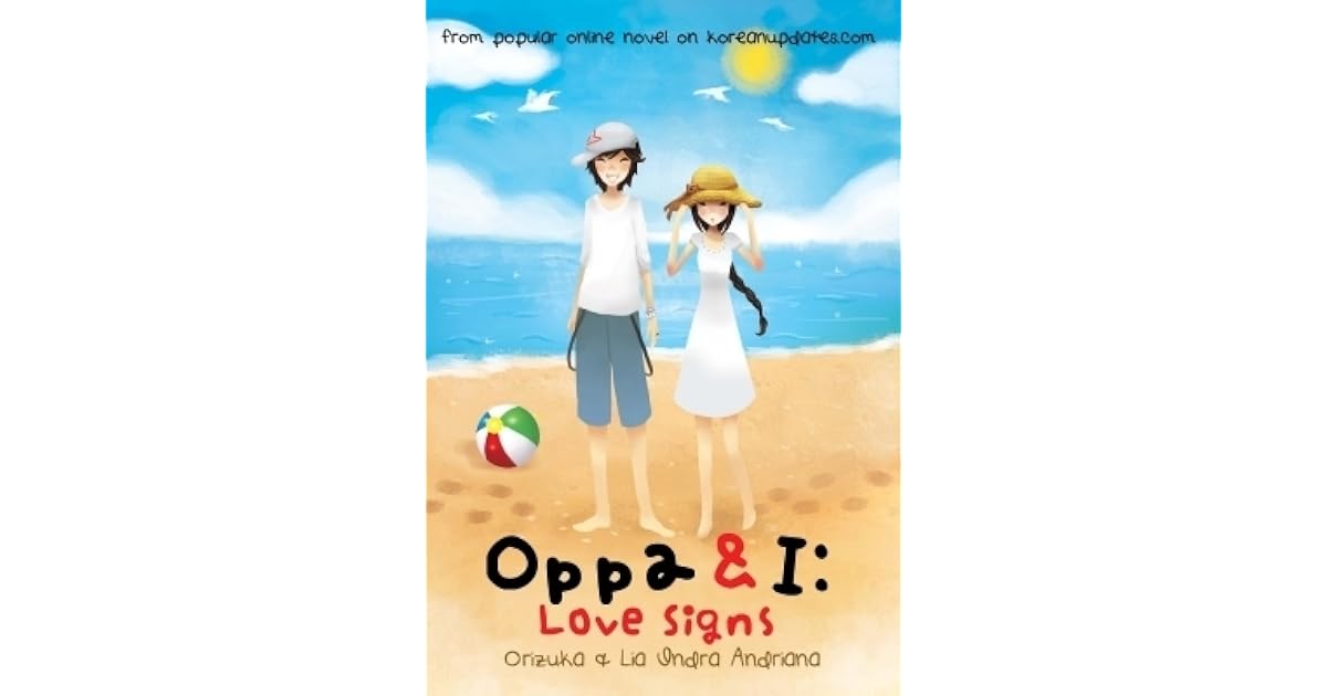 Oppa & I: Love Signs by Orizuka
