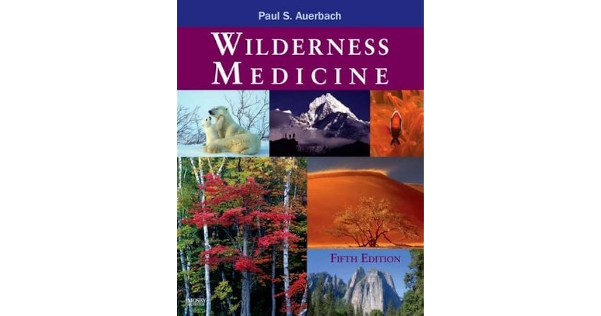 Wilderness Medicine by Paul S. Auerbach