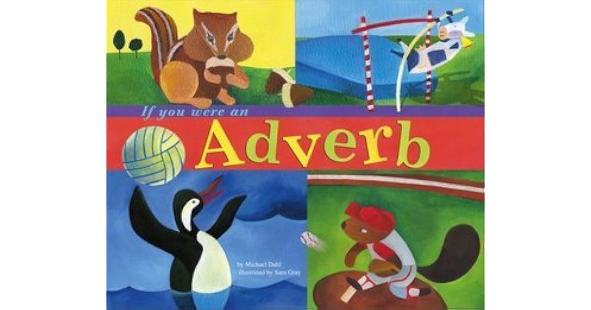 If You Were an Adverb by Michael Dahl