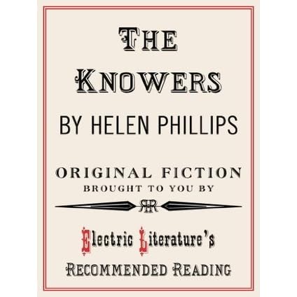 The Knowers by Helen Phillips — Reviews, Discussion, Bookclubs, Lists