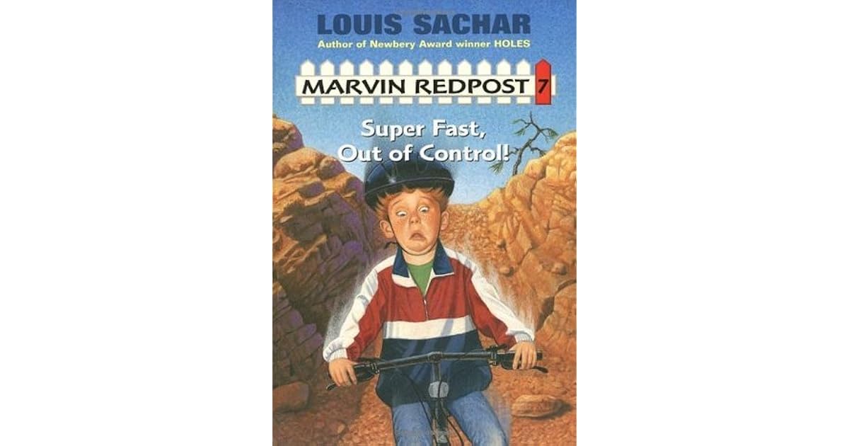 Super Fast, Out of Control! (Marvin Redpost #7) by Louis Sachar