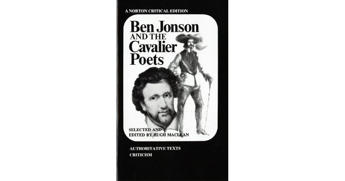 Ben Jonson and the Cavalier Poets by Hugh MacLean