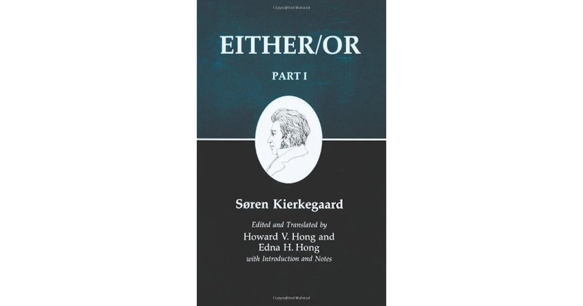 Either/Or, Part I by Søren Kierkegaard