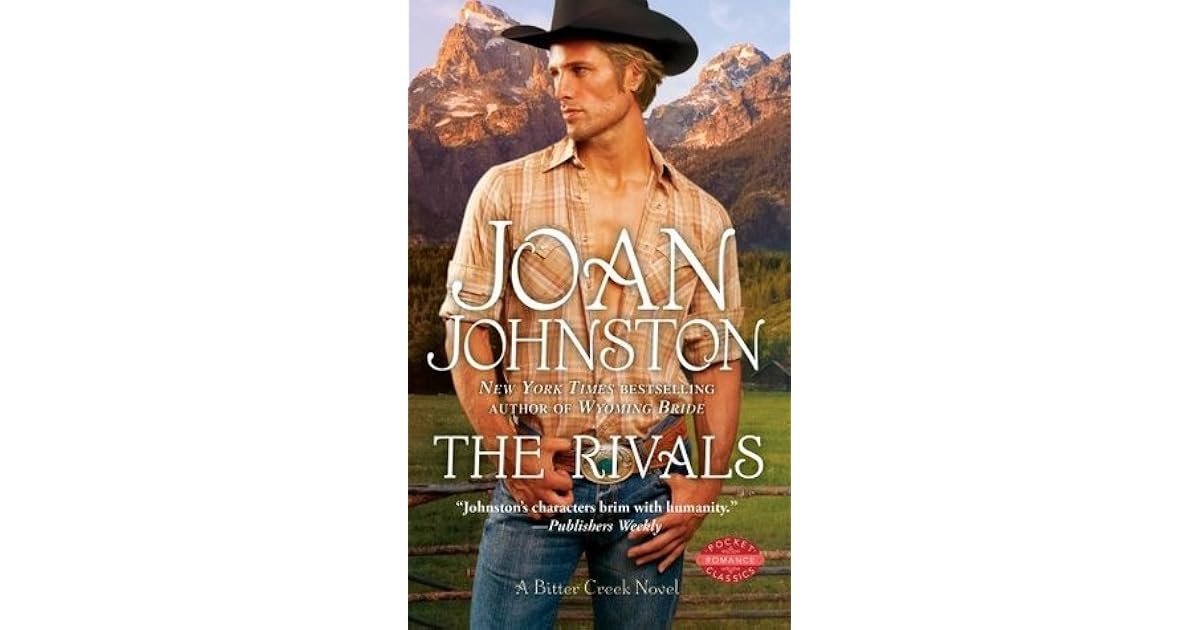The Rivals (Bitter Creek, #5) by Joan Johnston