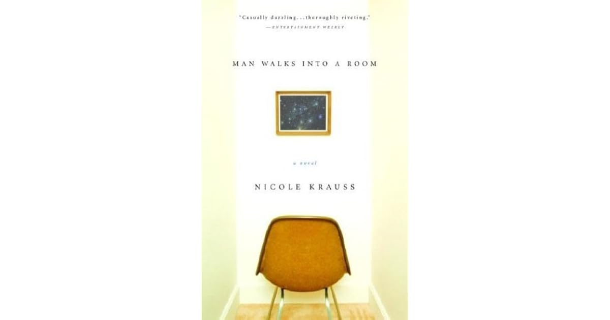 Man Walks into a Room by Nicole Krauss