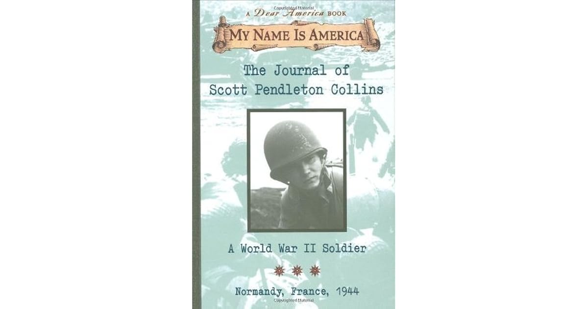 The Journal of Scott Pendleton Collins: A World War II Soldier ...