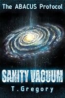 The ABACUS Protocol: Sanity Vacuum by Thea Isis Gregory