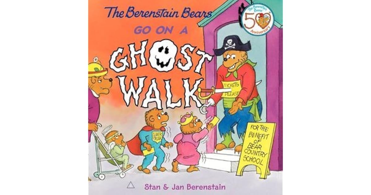 The Berenstain Bears Go on a Ghost Walk by Stan Berenstain