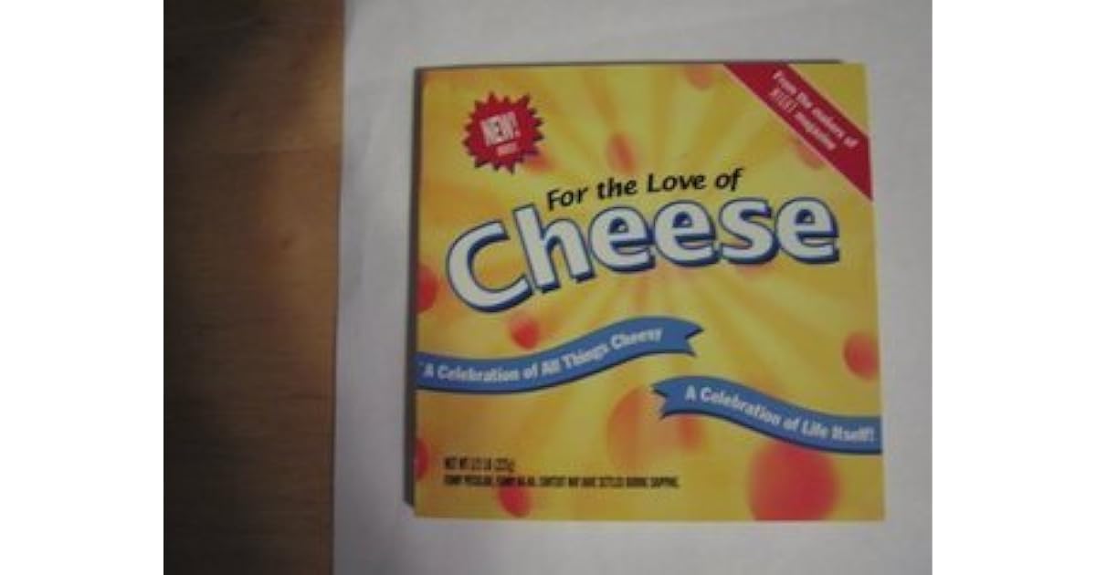 For the Love of Cheese by Might Magazine