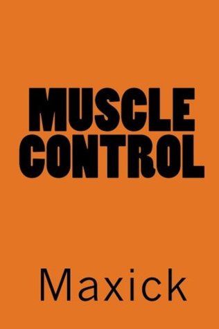 Muscle Control by Maxick