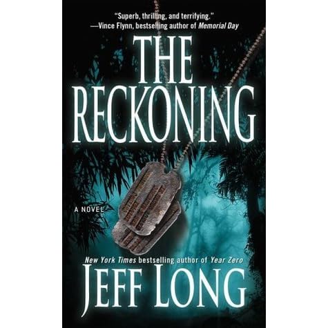 The Reckoning by Jeff Long — Reviews, Discussion, Bookclubs, Lists