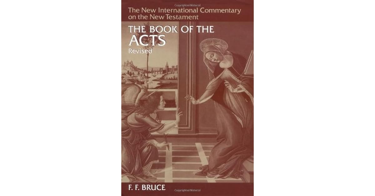 The Book of the Acts by F.F. Bruce