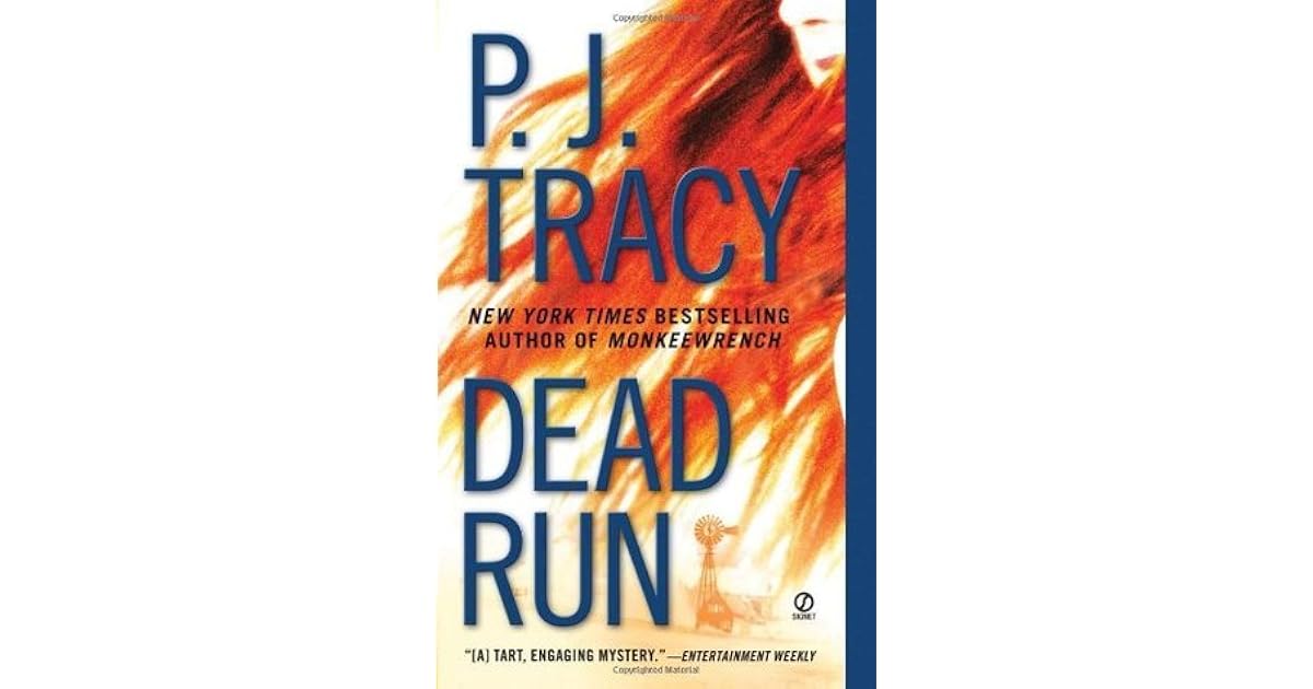 Dead Run (Monkeewrench, #3) by P.J. Tracy